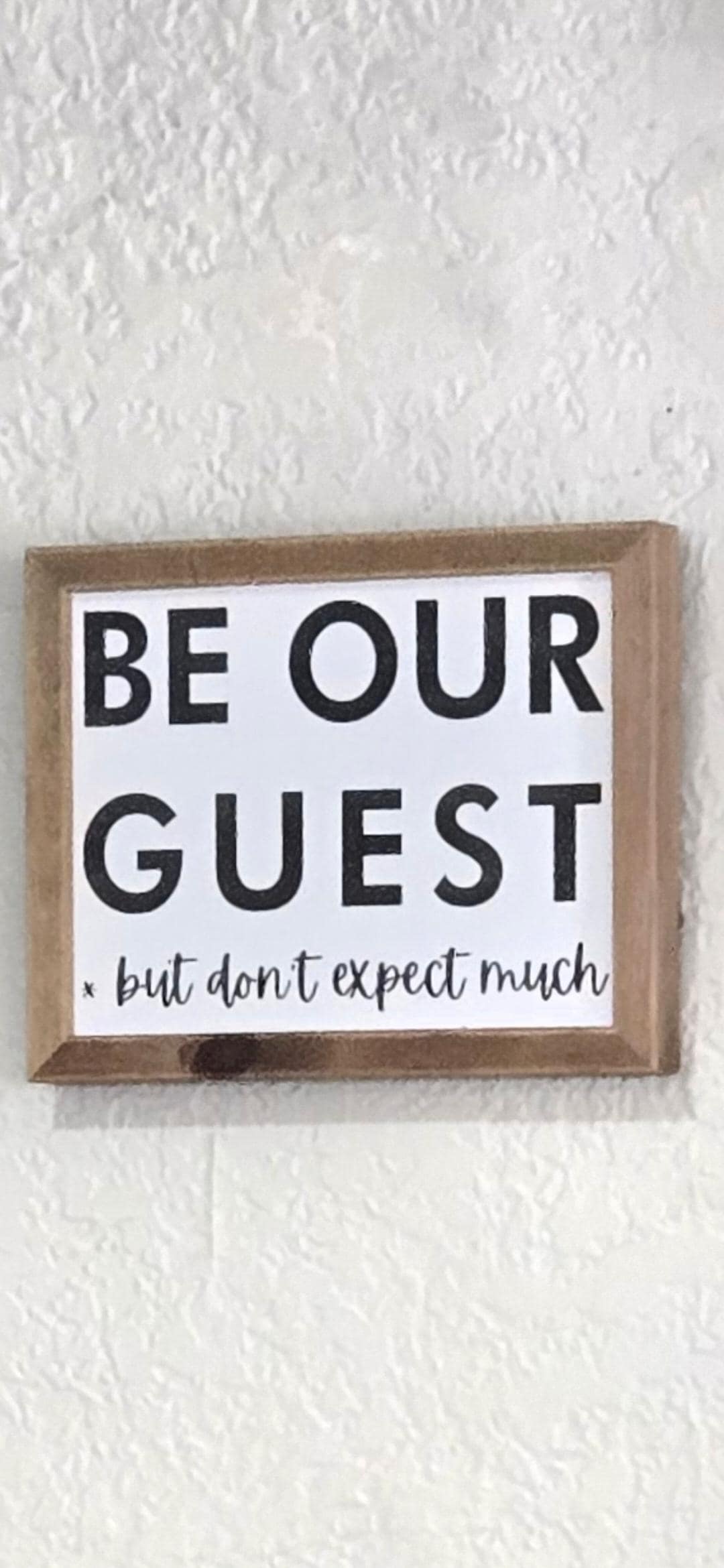 This sign is at the front desk and and apparently they live by that motto!