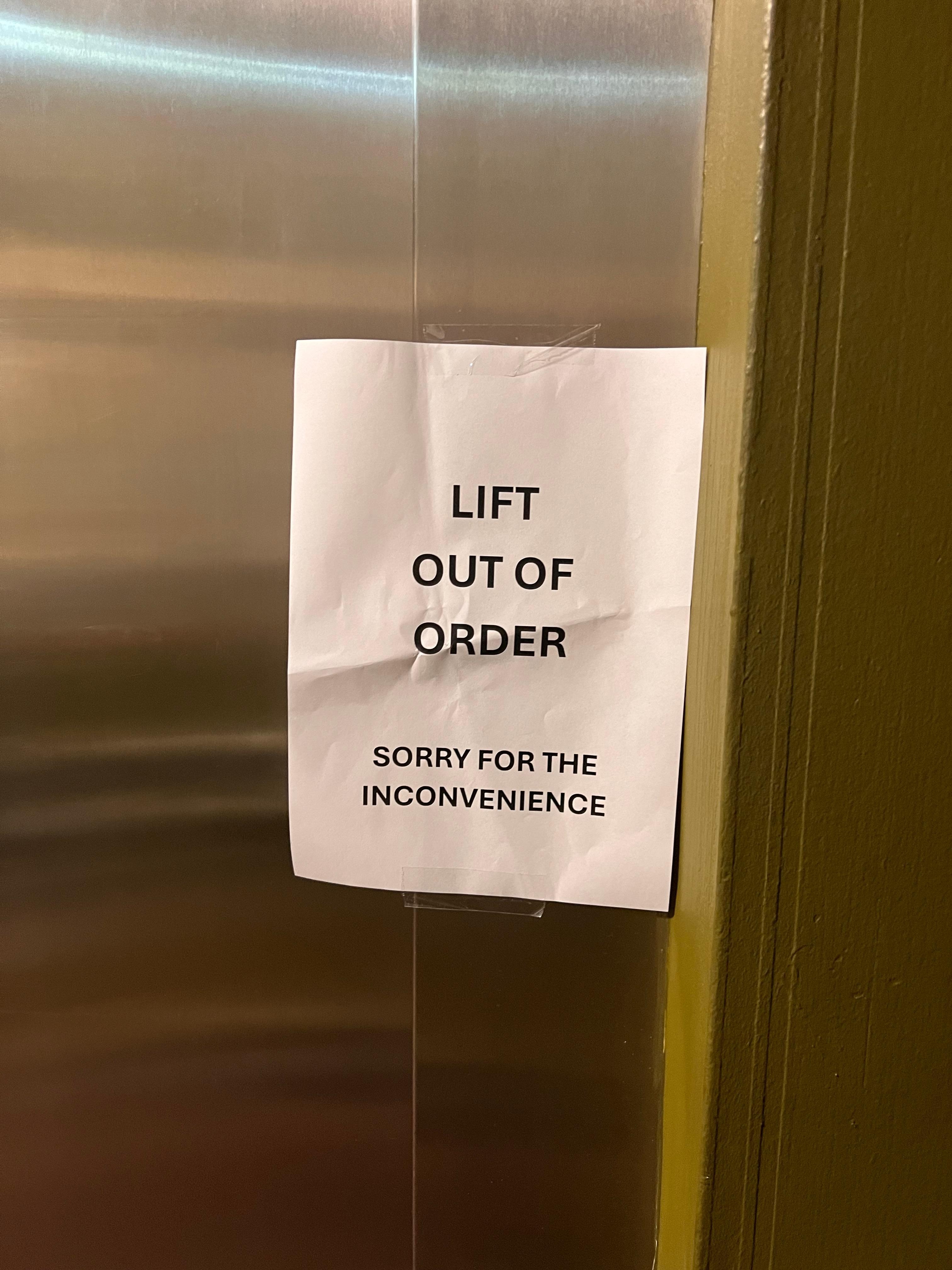 No urgency to repair the hotel’s only lift. 